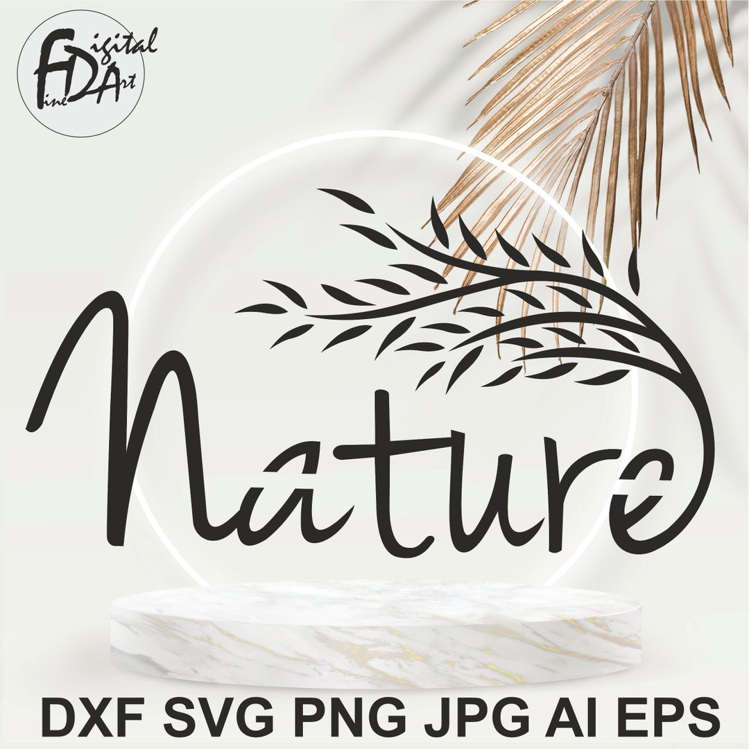 NATURE Logo Arts,nature Travel Logo, SVG ,PNG Clipart Vector Cricut Cut ...