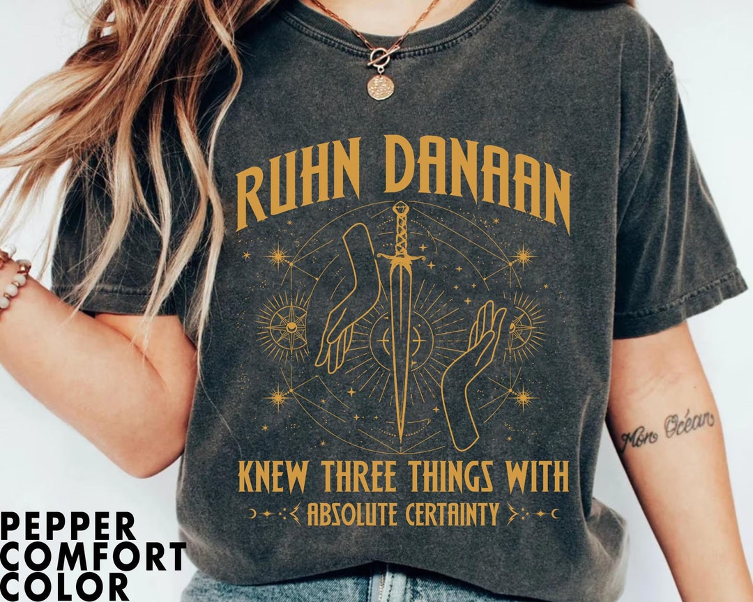 Ruhn Danaan Knew Three Things Comfort Colors Shirt, Crescent City T ...