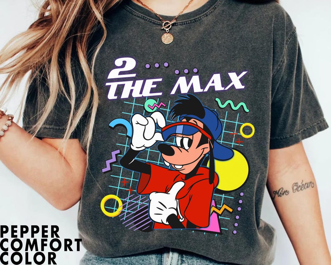 Retro 90s Max Goof the Max Comfort Colors Shirt, Max A Goofy Movie ...