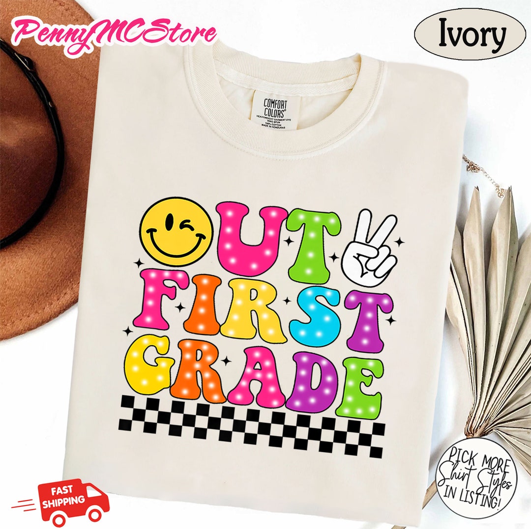 Peace Out First Grade Shirt, First Grade Graduation Shirt, Bye First ...