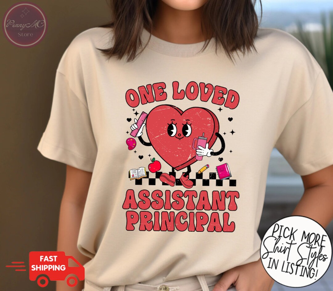 One Loved Assistant Principal Shirt Assistant Principal - Etsy