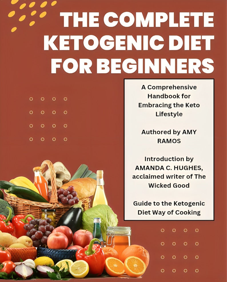 The Complete Ketogenic DIET FOR BEGINNERS - Etsy