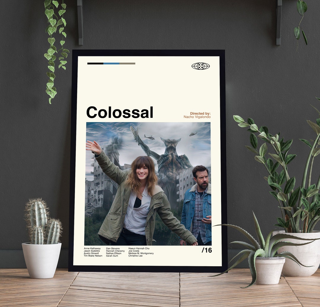 Colossal Poster, Colossal Movie, Nacho Vigalondo, Movie Poster ...