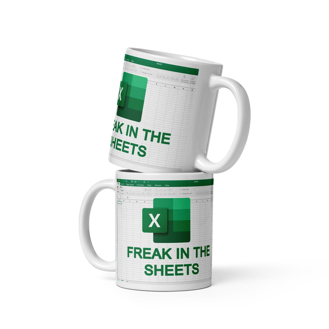 Freak in the Sheets Excel Geek Gift, Excel Spreadsheet Worker Gift ...