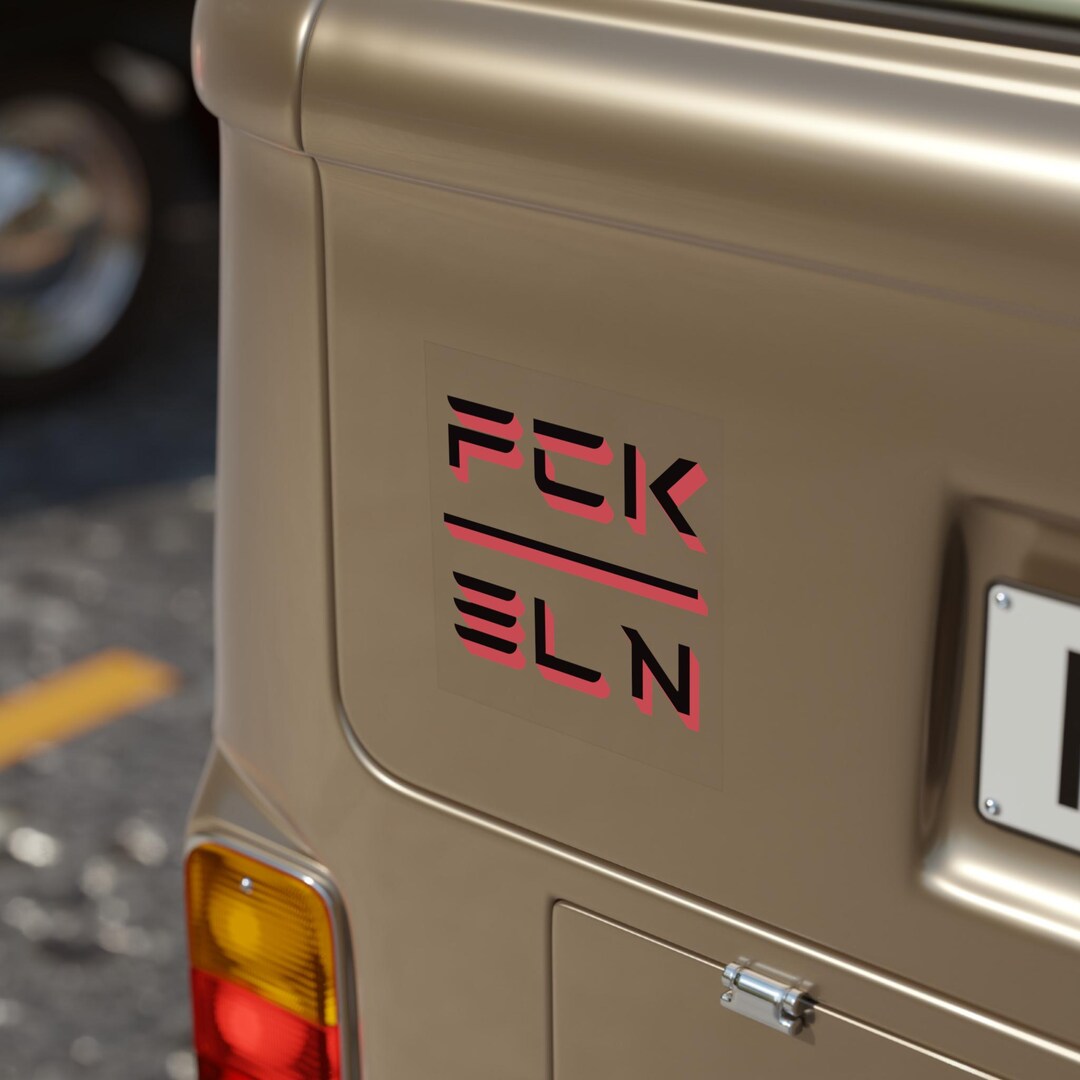 FCK ELN Funny Tesla Sticker, Fuck Elon Car Sticker, Anti Elon Bumper ...