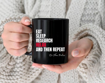 Eat Sleep Research Repeat Mug. Researcher Mug. Researcher - Etsy