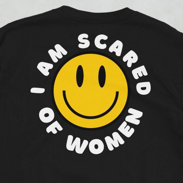 Im Scared of Women Shirt - Etsy