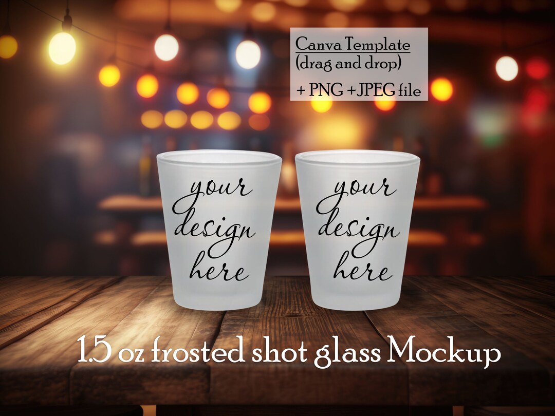 Bar 1.5 Oz Frosted Shot Glass Mockup, Canva, Png, Jpeg Files, Instant ...
