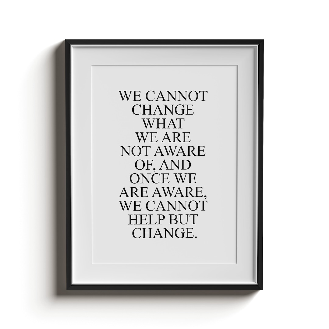 We Cannot Help but Change | Poster | Art Print | Poster | Modern Art ...