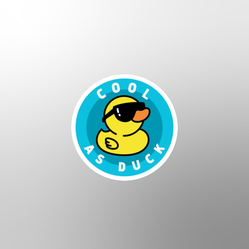 Cool as Duck Sticker, Funny, Quirky Animal, Hip Duck Decal, Cool Duck ...