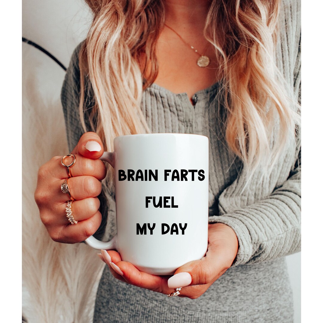 Funny 'brain Farts Fuel' Coffee Mug - Sarcastic Office Humor Gift - Etsy