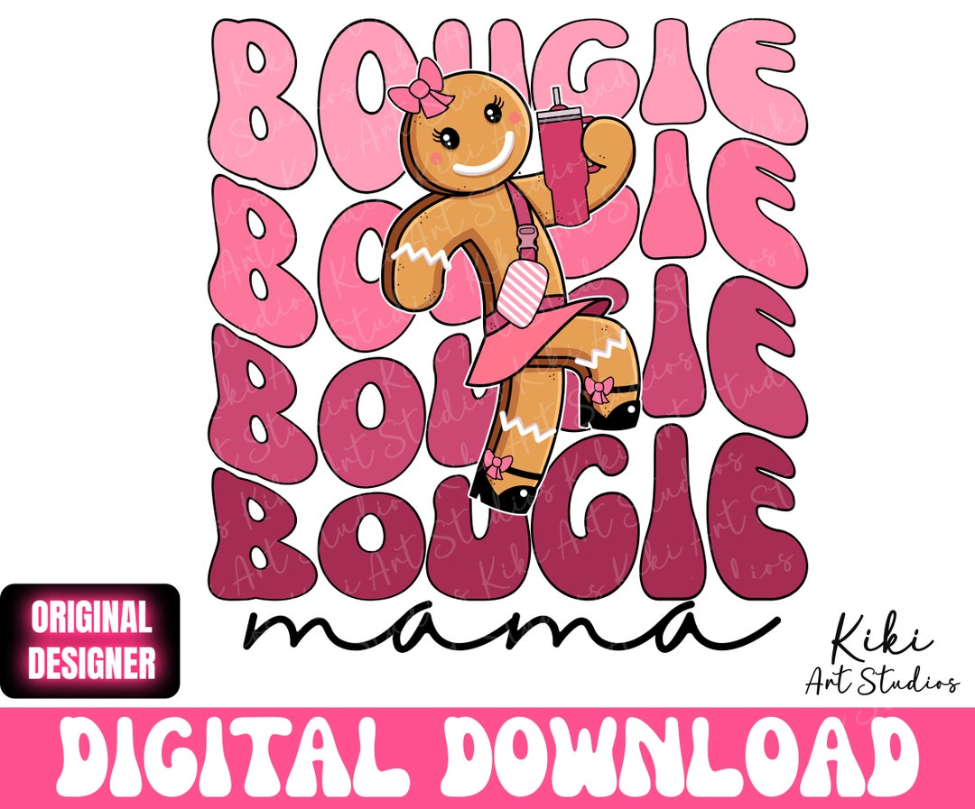 Bougie Mama Gingerbread Png Christmas Boojee Funny Mama Shirt Design ...