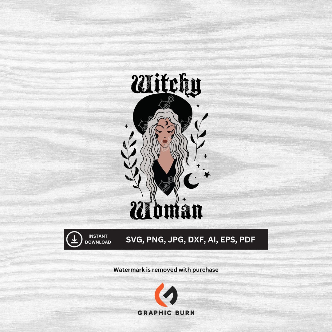 Witchy Woman SVG | Downloadable Files | Svg, Png, Jpg, Dxf, Ai, Eps ...