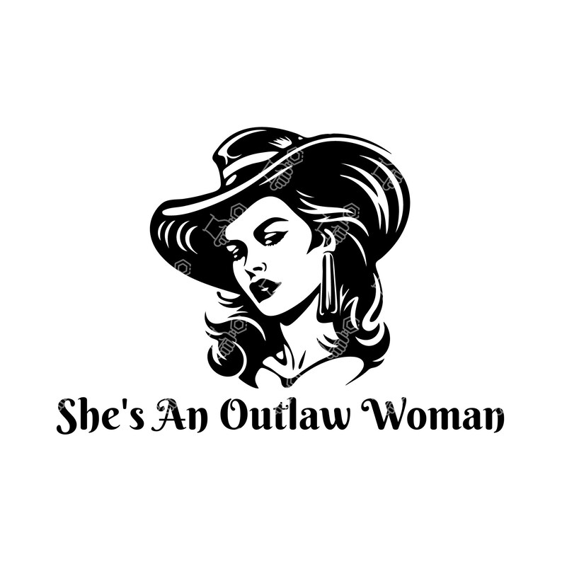 Outlaw Woman SVG | Downloadable Files | Svg, Png, Jpg, Dxf, Ai, Eps ...