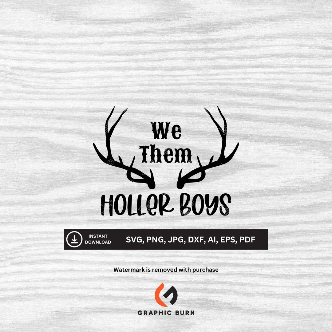 We Them Holler Boys - Upchurch (version 2) SVG | Downloadable Files ...