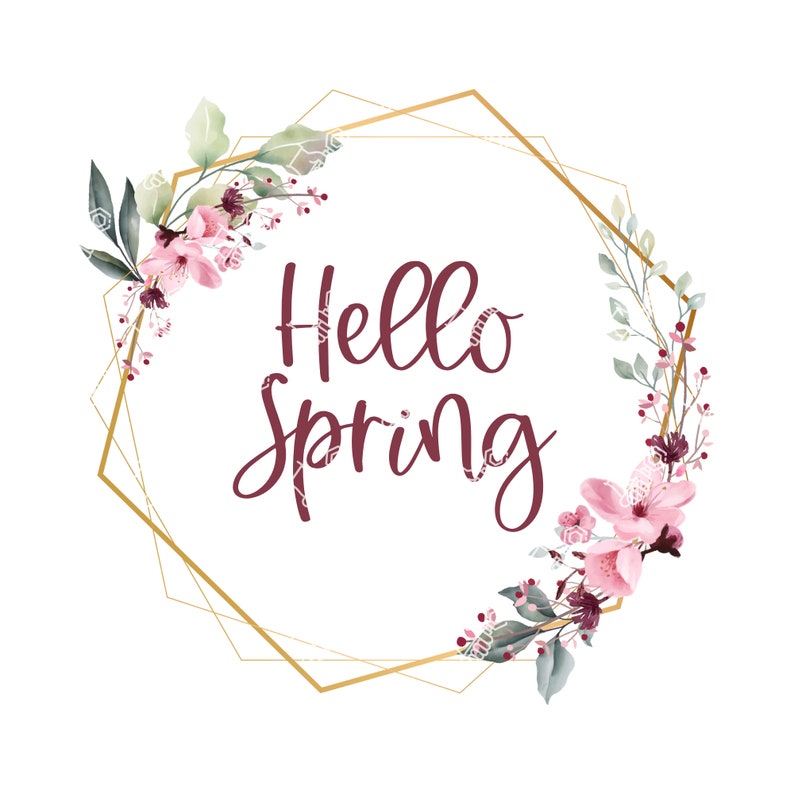 Hello Spring color SVG Downloadable Files Svg, Png, Jpg, Dxf, Ai, Eps ...