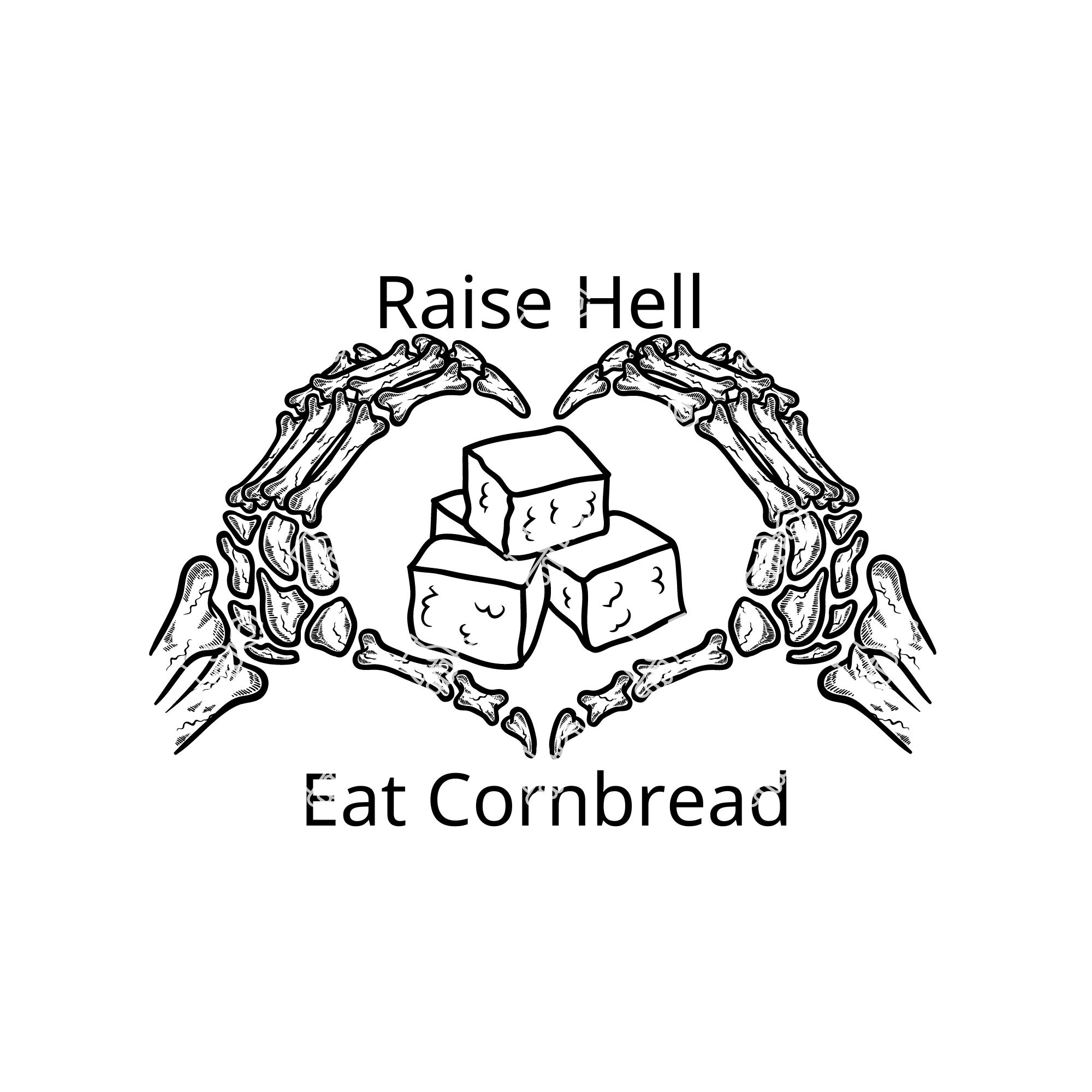 Raise Hell Eat Cornbread SVG | Downloadable Files | Svg, Png, Jpg, Dxf ...