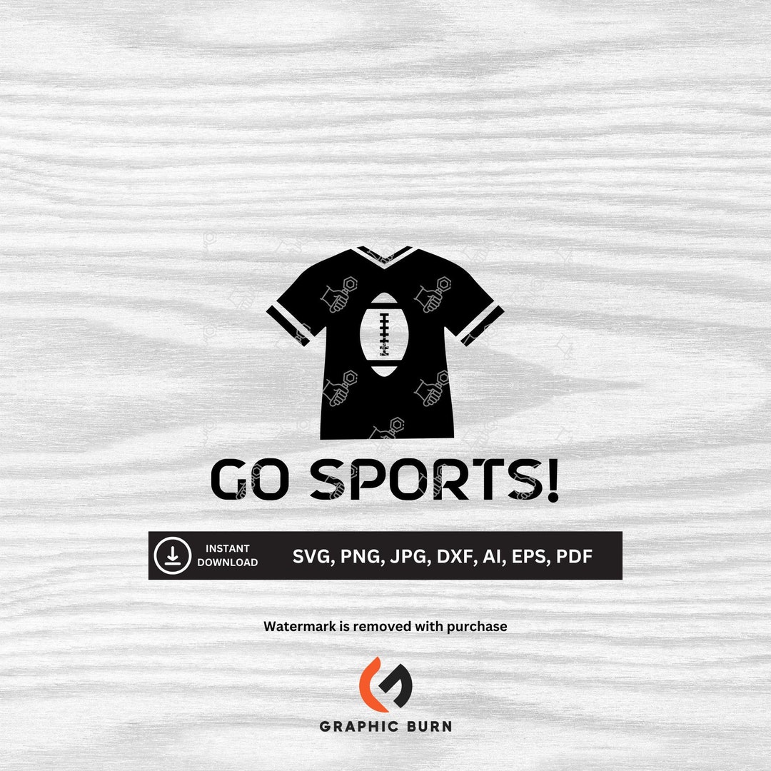 Go Sports! SVG | Downloadable Files | Svg, Png, Jpg, Dxf, Ai, Eps, Pdf ...