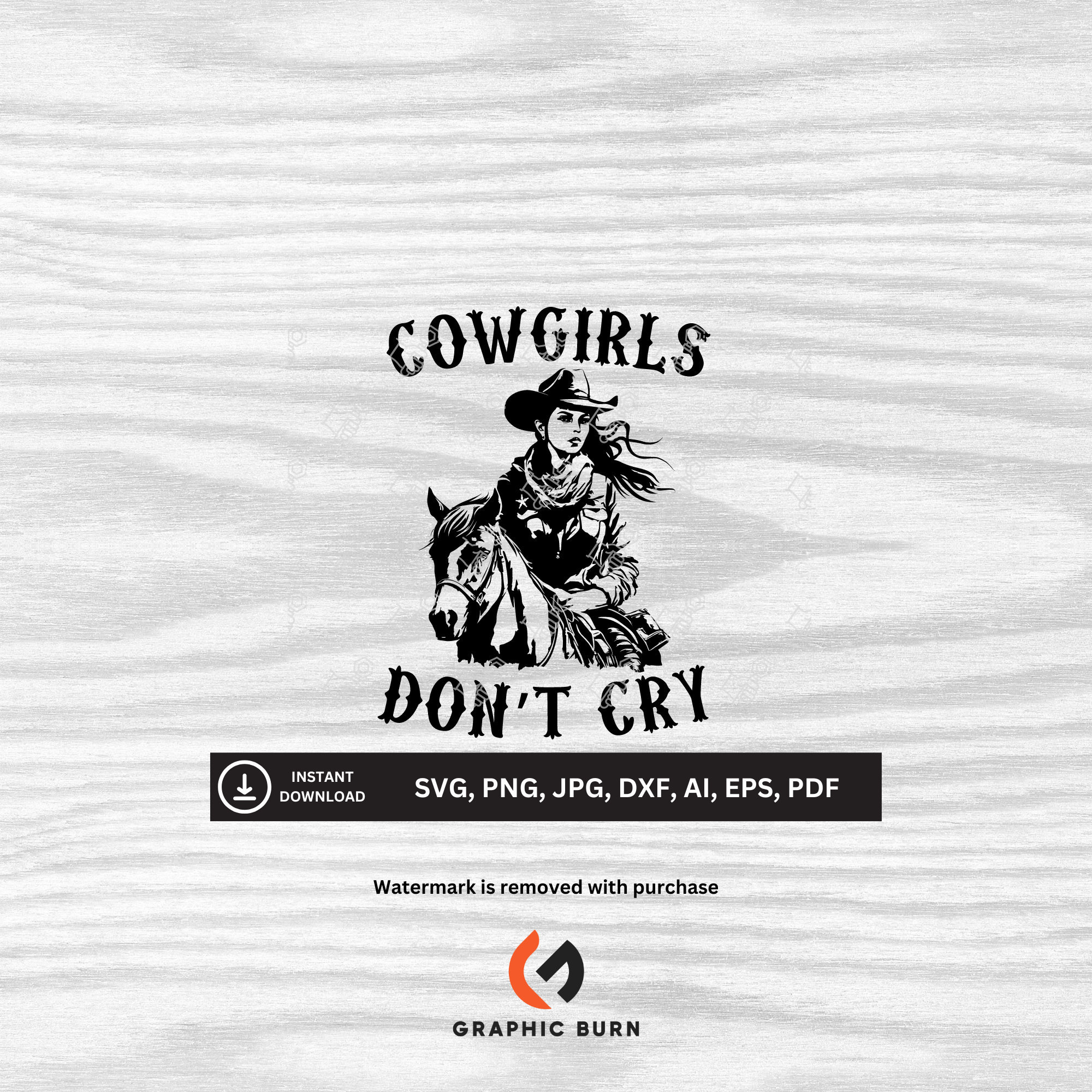 Cowgirls Don't Cry SVG | Downloadable Files | Svg, Png, Jpg, Dxf, Ai ...