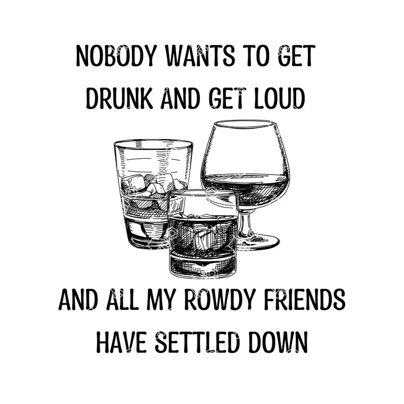 All My Rowdy Friends SVG Downloadable Files Svg Png Jpg - Etsy