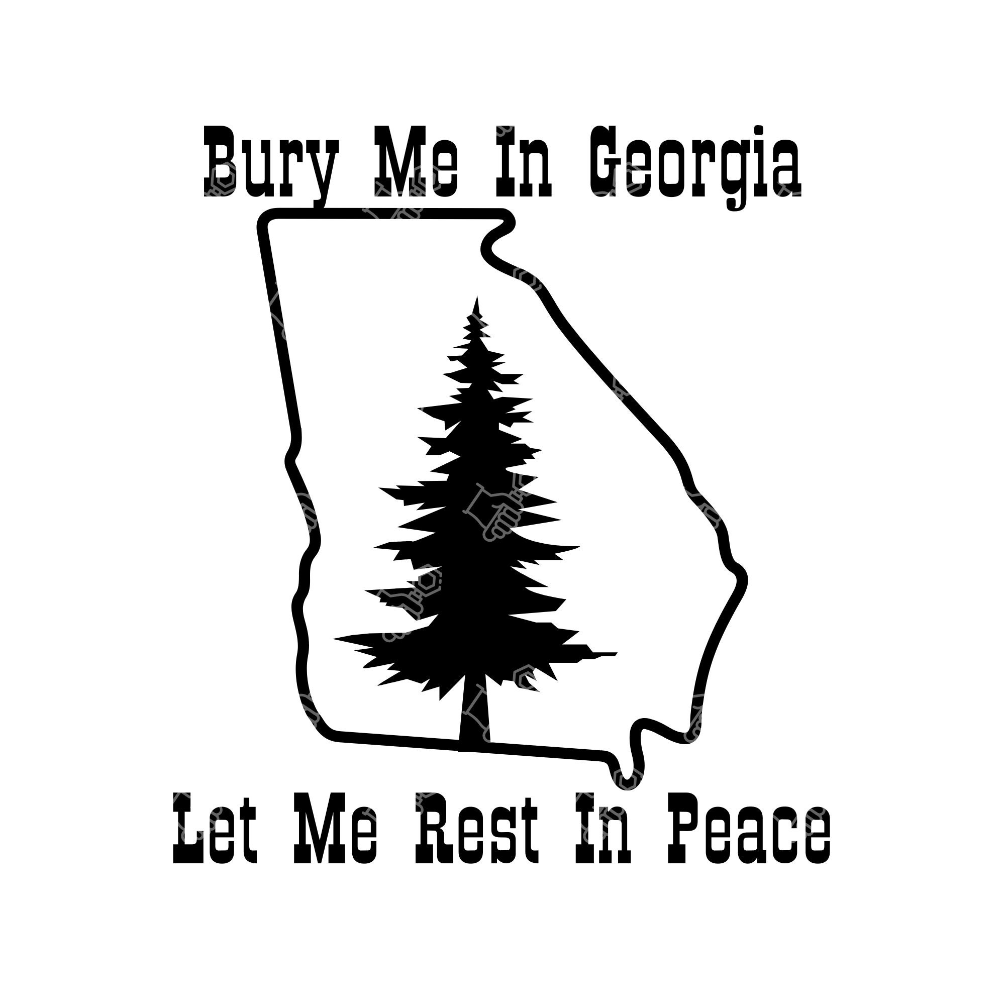 Bury Me in Georgia - Kane Brown SVG | Downloadable Files | Svg, Png ...