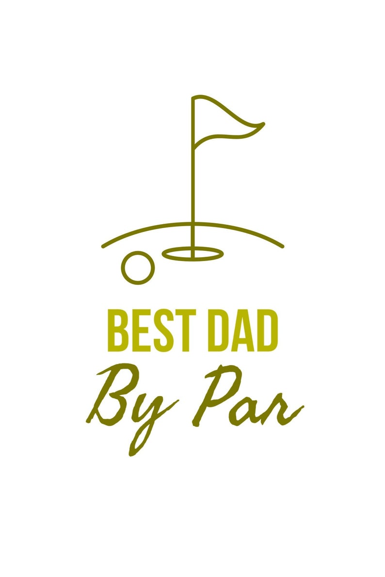 Best Dad by Par, Funny Gift-top Fathers Day Gift Idea or Dads Birthday ...