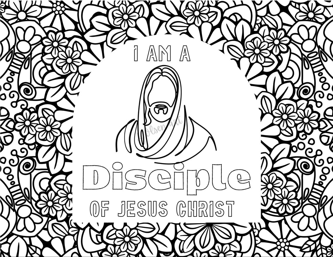 I Am a Disciple of Jesus Christ Coloring Page-2024 LDS Youth Theme ...