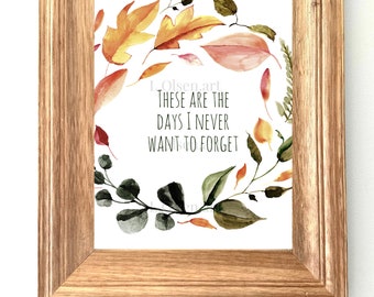 These Are the Days I Never Want to Forget Svg, Summer Svg, SVG Cut File ...