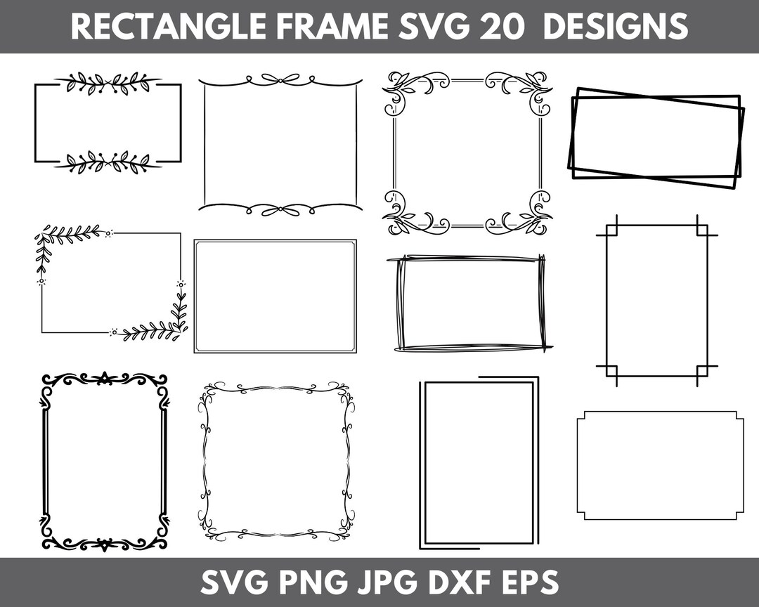 20 Rectangle Frame Svg Bundle, Rectangle Frame Png, Rectangle Frame ...