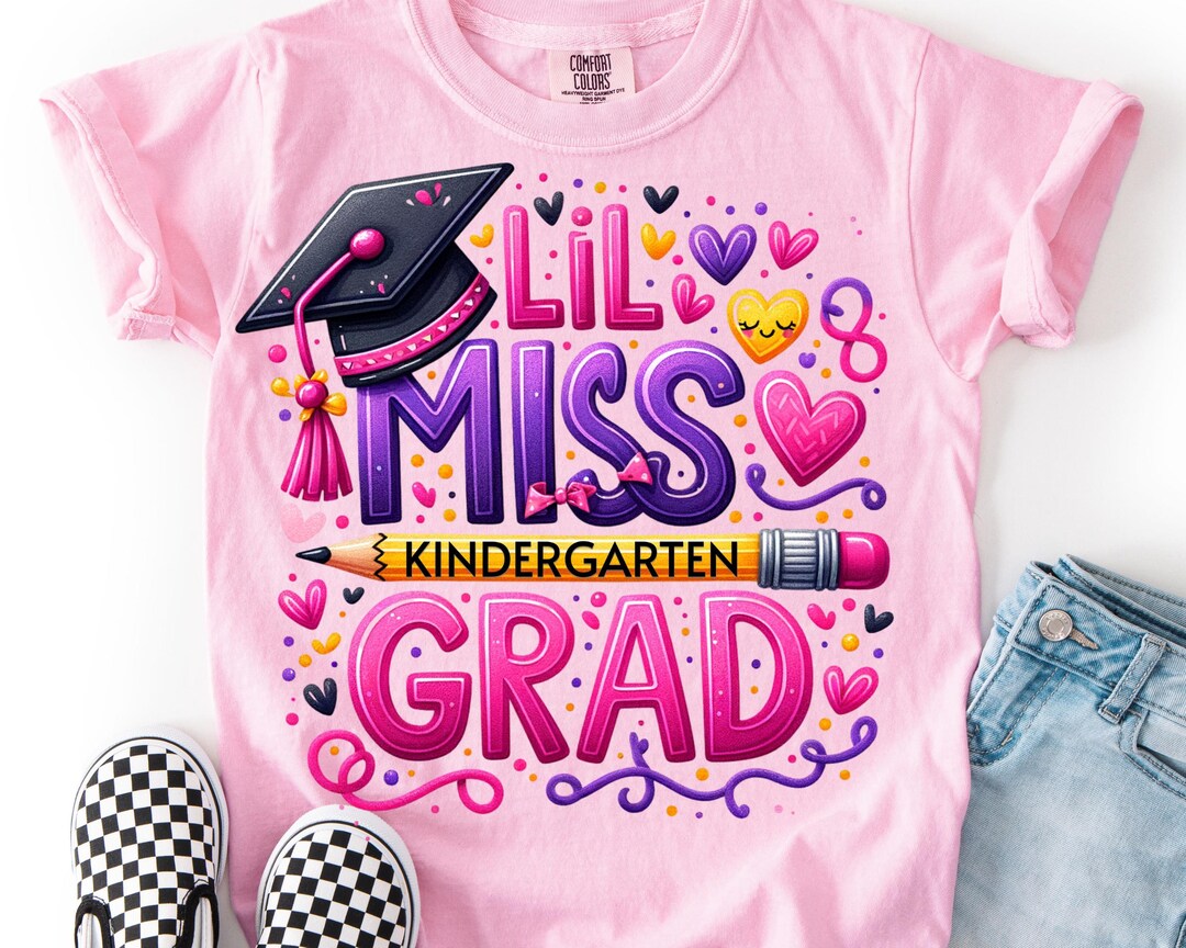 Lil Miss Kindergarten Grad PNG, End of School Png, Last Day of School ...