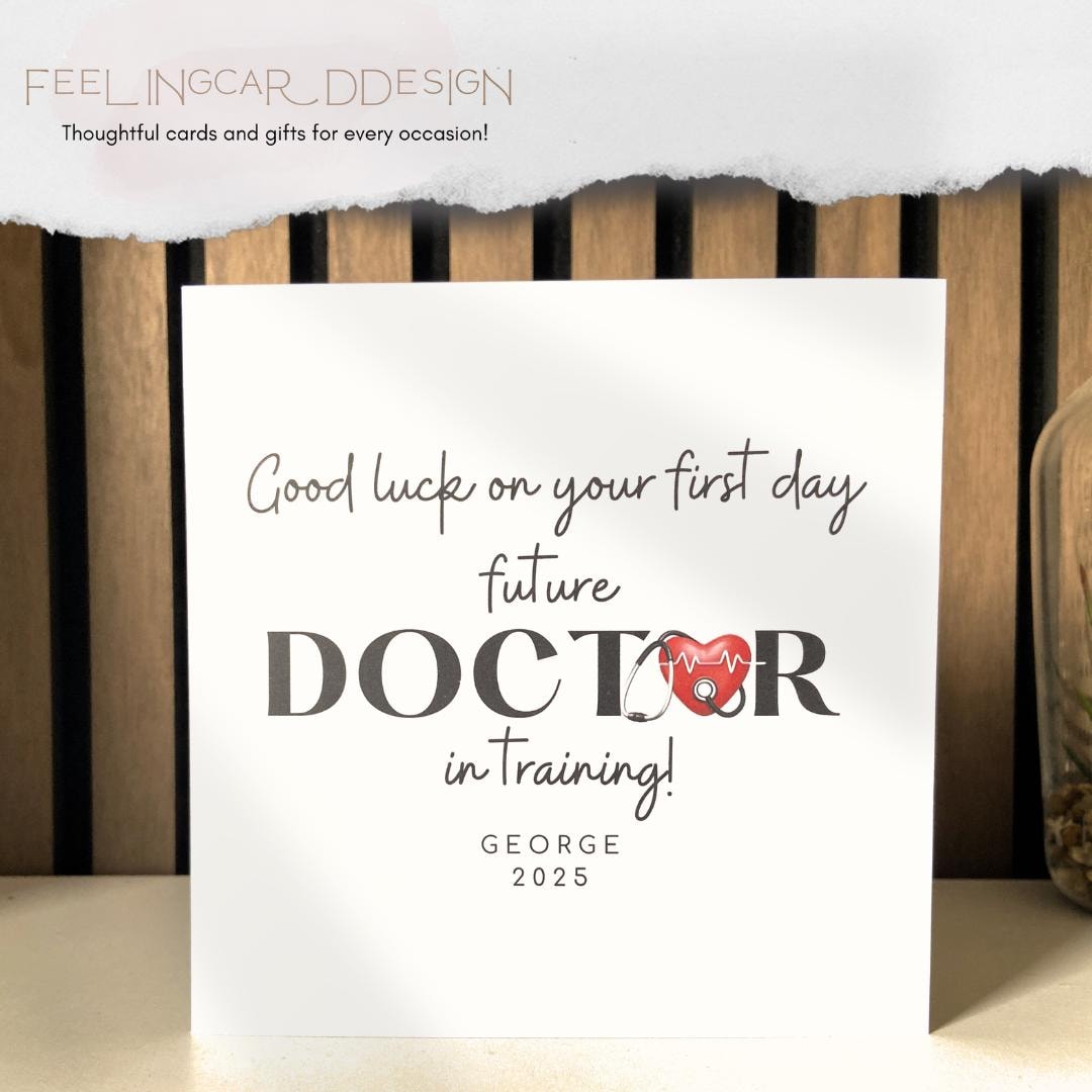 Personalised Doctor Card - First Day of Medical School Good Luck Card ...
