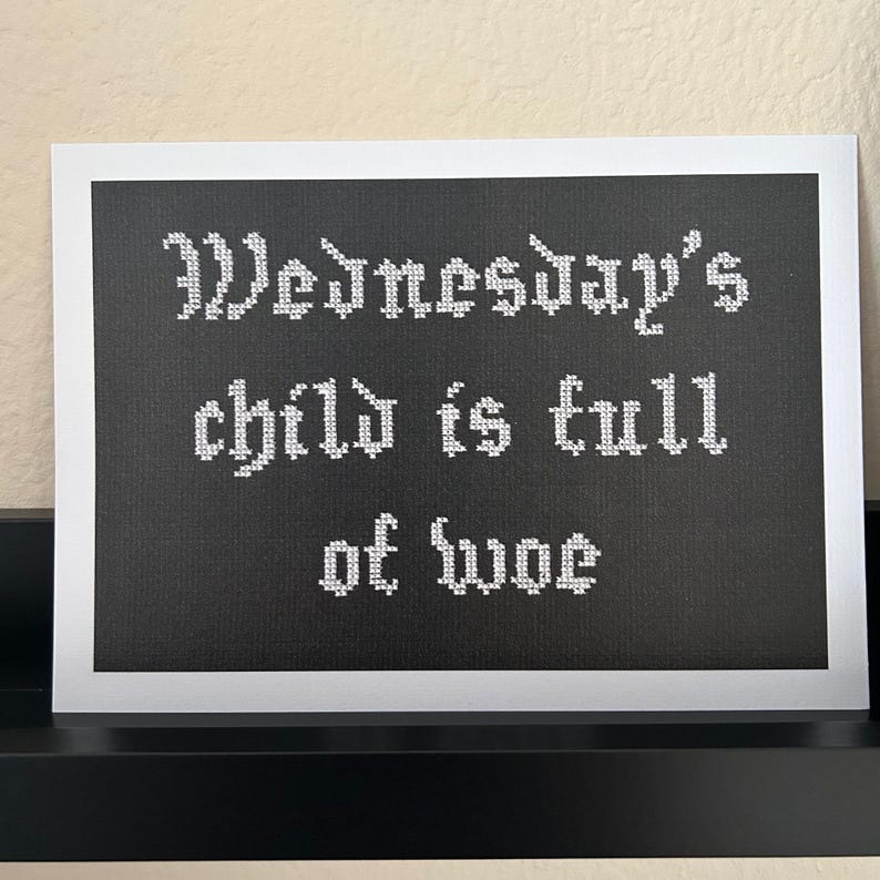 Wednesday's Child is Full of Woe Art Print - Etsy