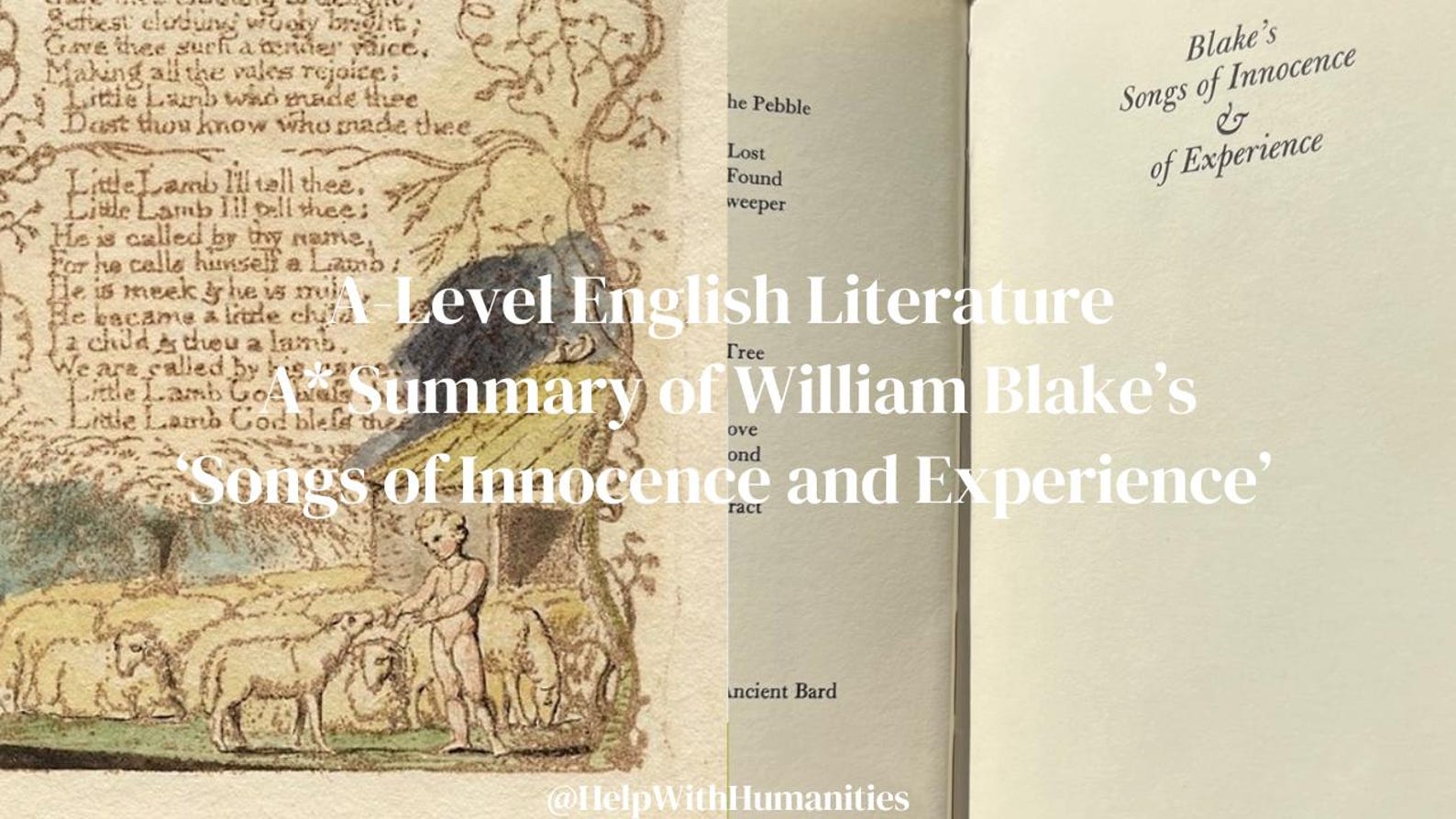 A* Summary: William Blakes 'songs of Innocence and Experience' - AQA A ...