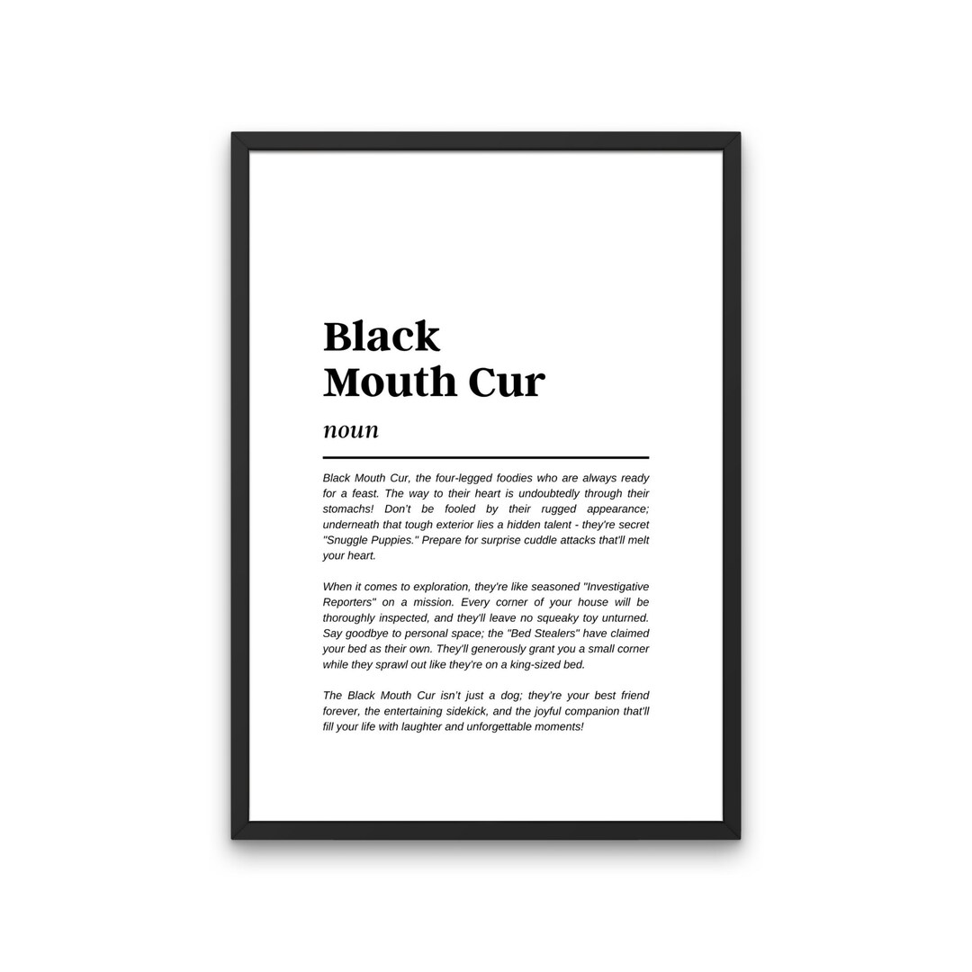 Black Mouth Cur, Black Mouth Cur Funny Definition Print, Black Mouth ...