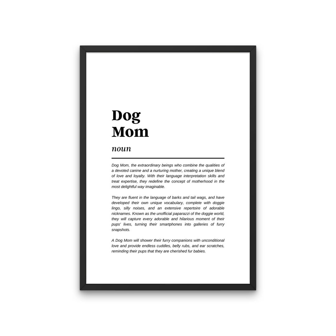 Dog Mom Funny Dog Mom Definition Print Dog Definition Print - Etsy