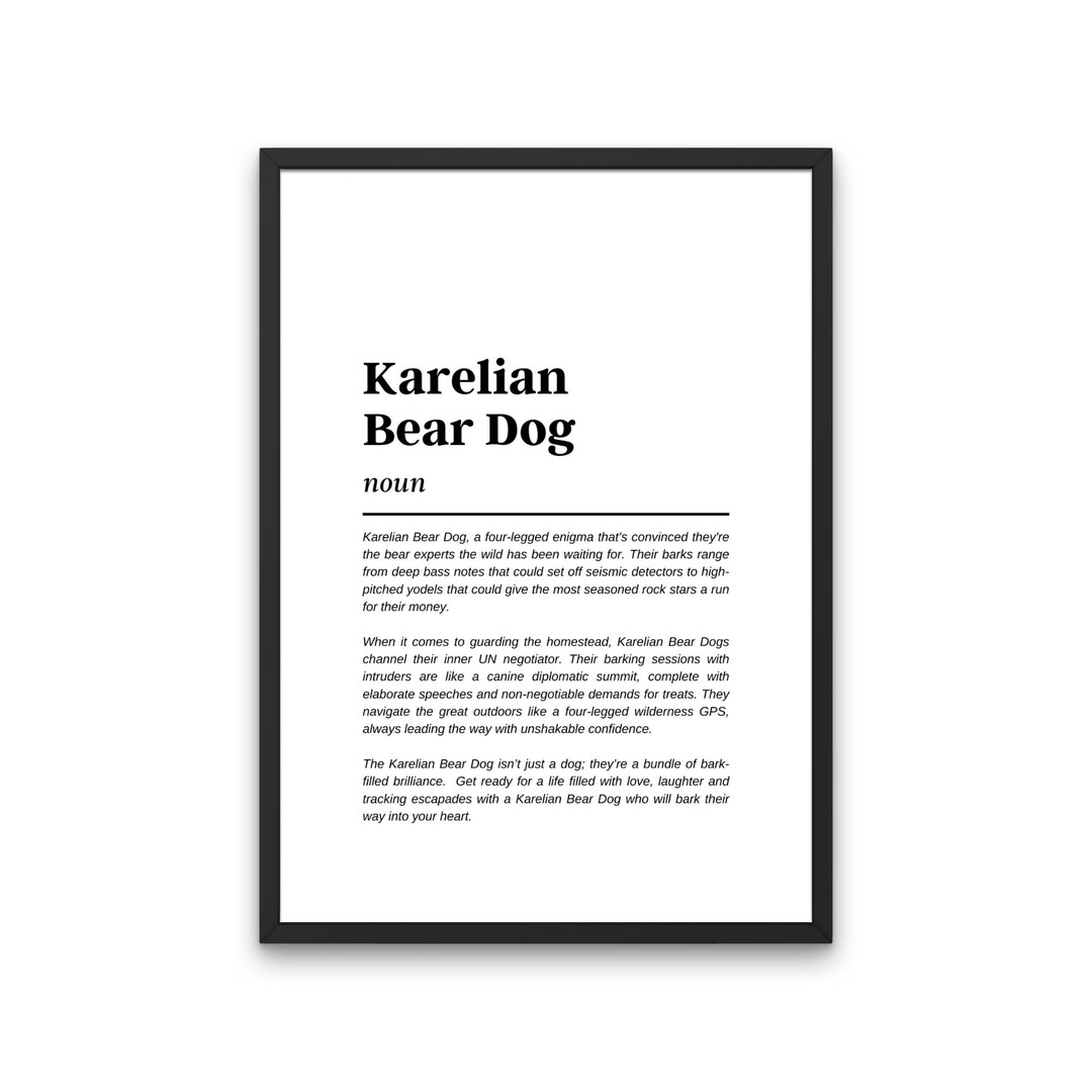 Karelian Bear Dog, Karelian Bear Dog Funny Definition Print, Digital ...