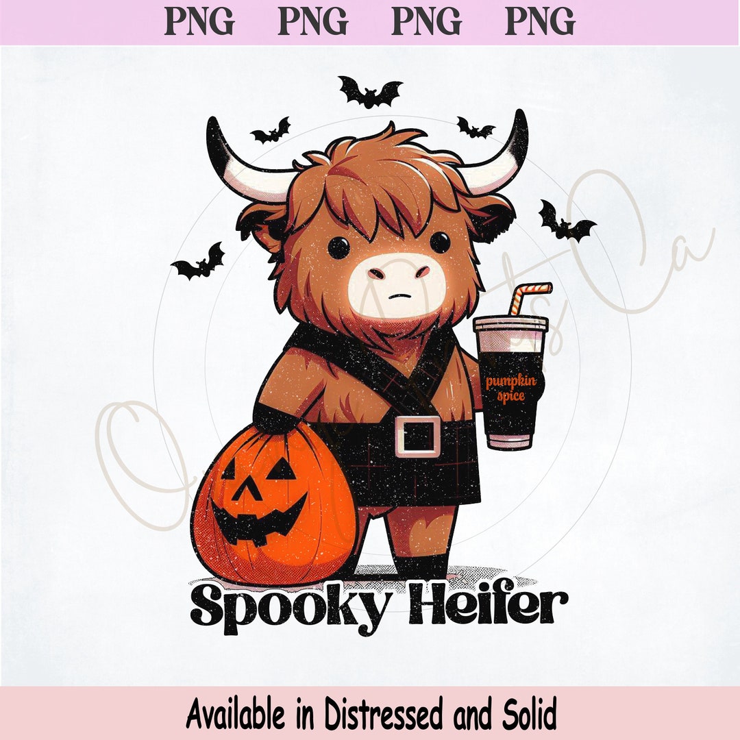 Spooky Heifer Highland Cow Png, Halloween Cow Png Sublimation Shirt ...