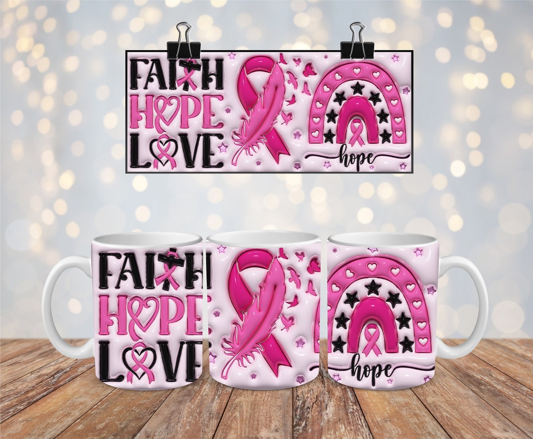 3D Breast Cancer Awareness Mug Wrap, 3D Inflated Mug Wrap, 3D 11oz 12oz ...