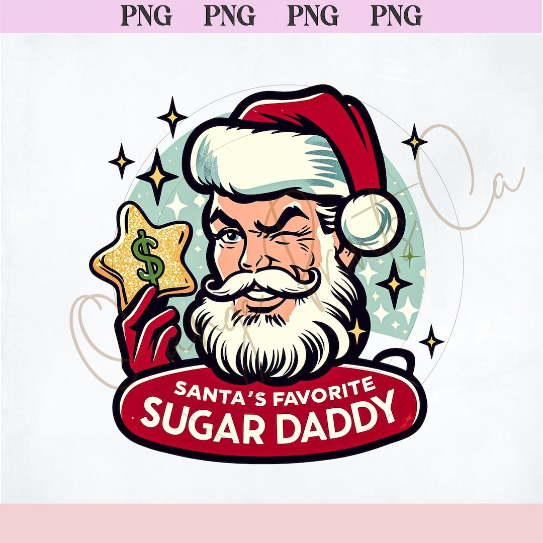 Santa's Favourite Sugar Daddy PNG, Funny Christmas Dad Png, Funny Dad ...