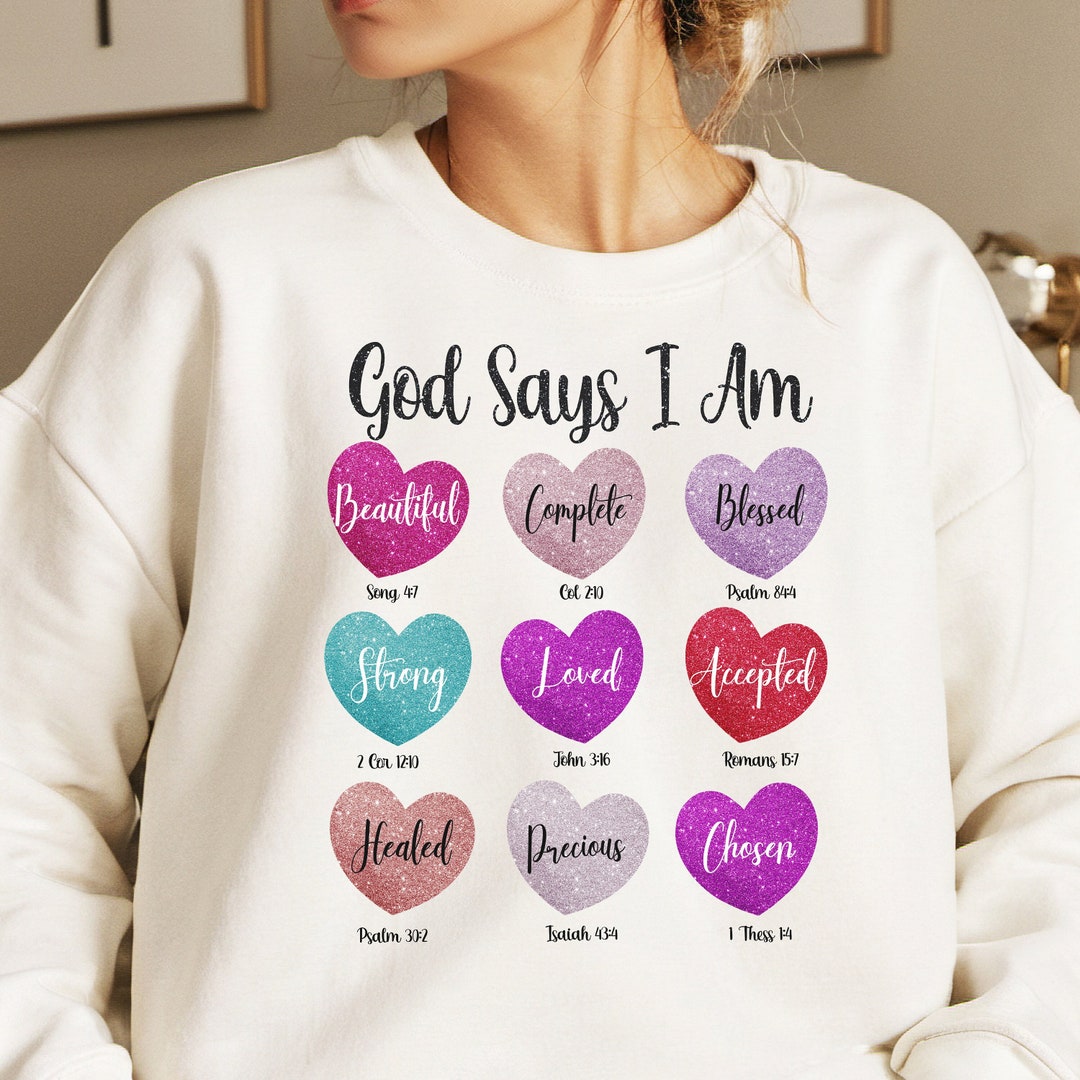 Valentine Conversation Hearts PNG, God Says I Am Tshirt Design, Bible ...