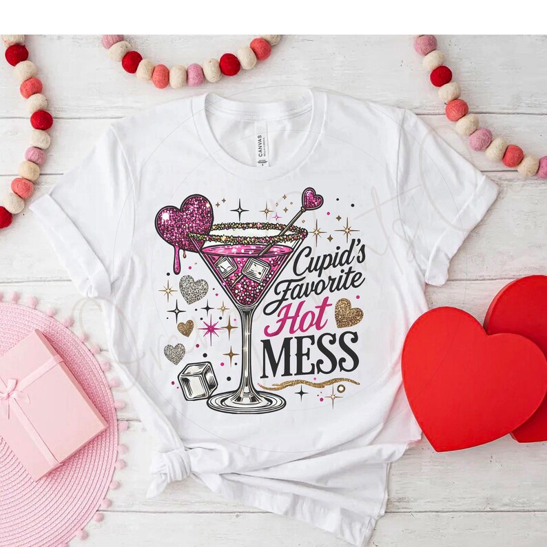 Cupid’s Hot Mess PNG, Glitter Valentine Martini Png, Valentine Drink T ...