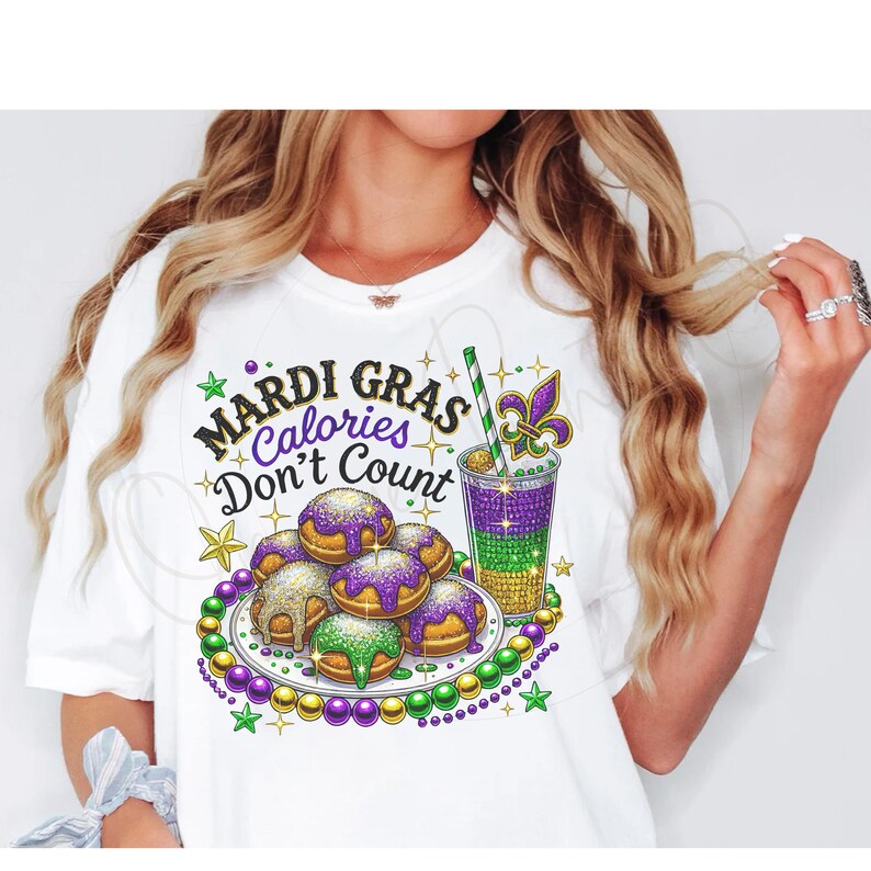Mardi Gras Calories Don't Count PNG, Funny Glitter Mardi Gras Png ...
