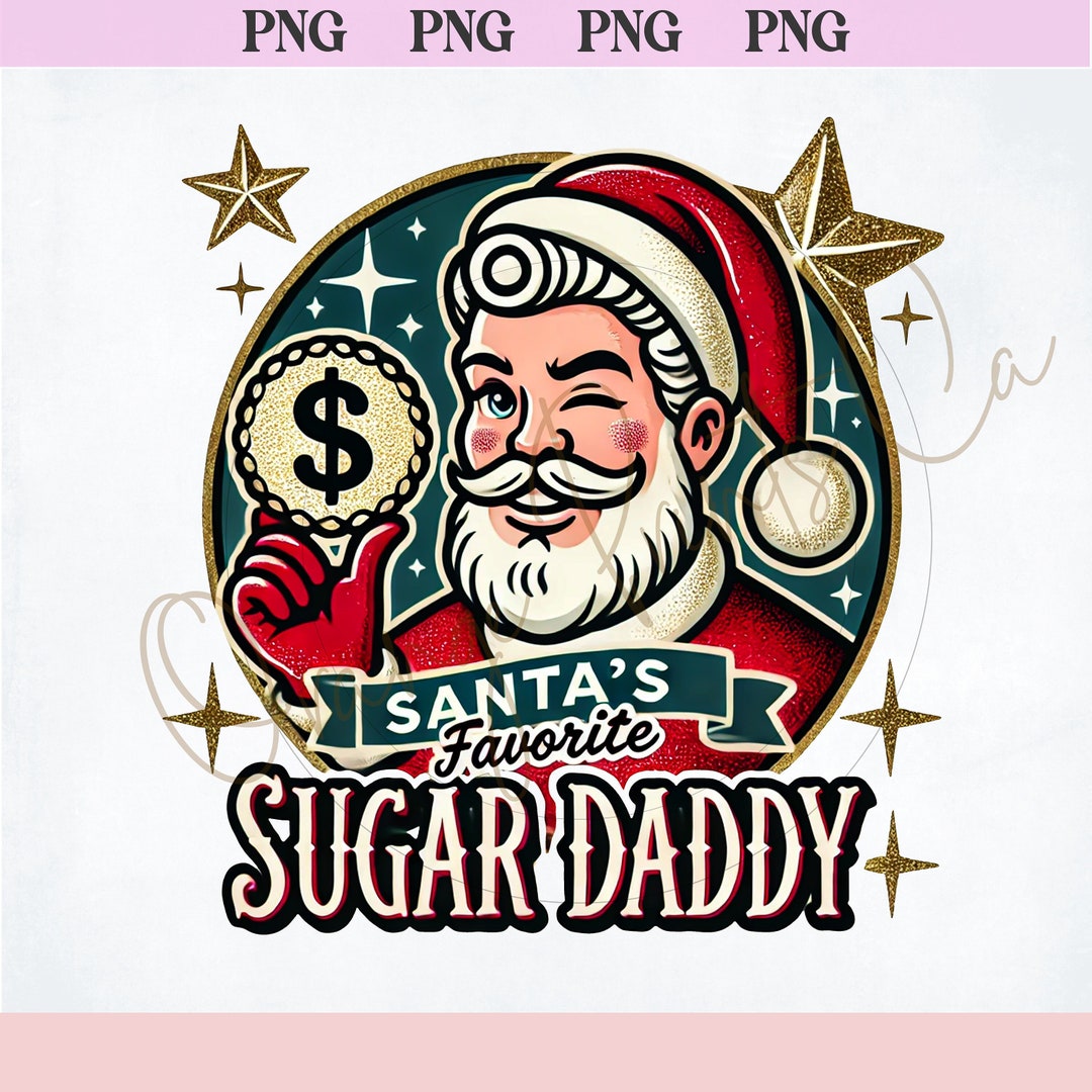 Santa's Favourite Sugar Daddy PNG, Funny Christmas Dad Png, Funny Dad ...
