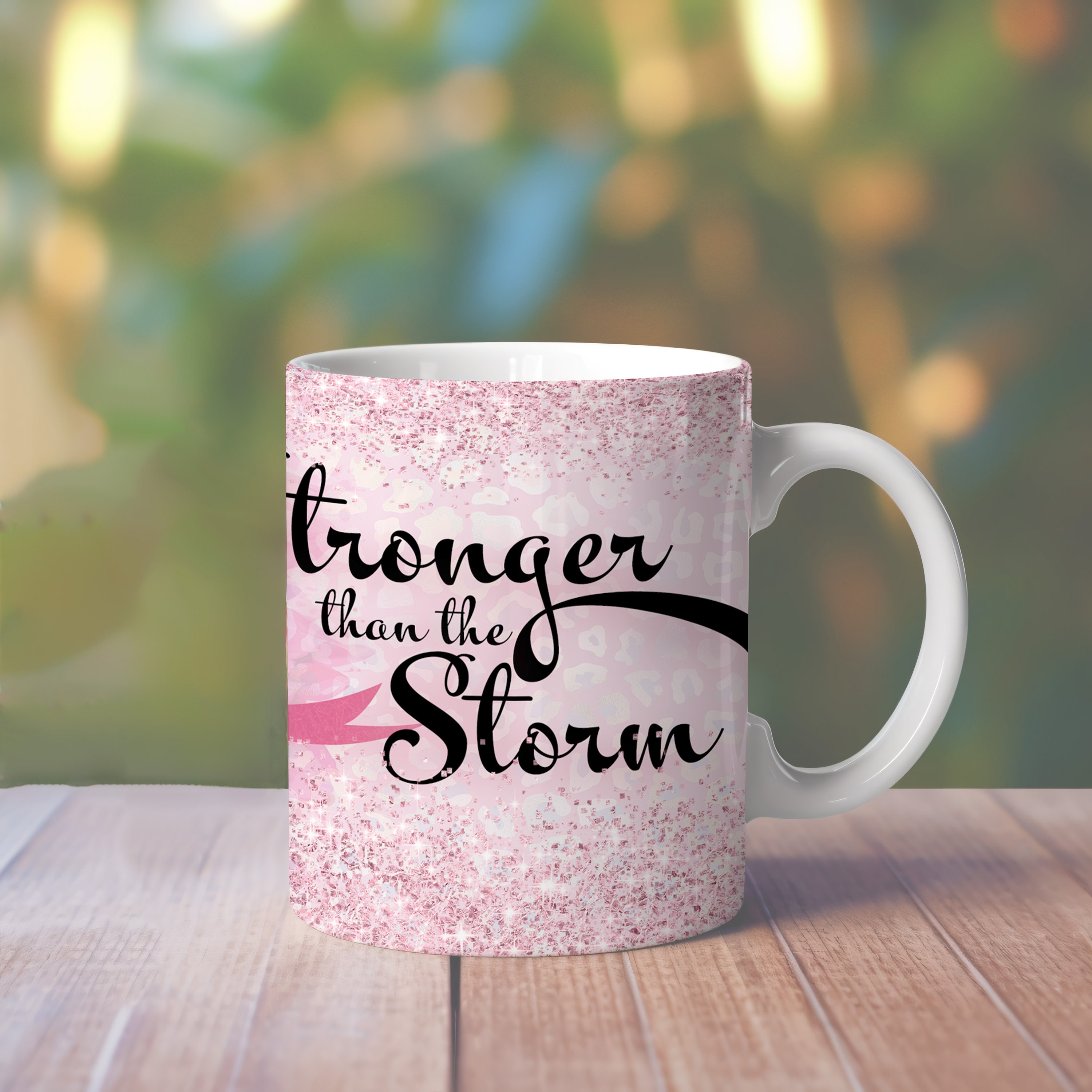 Breast Cancer Awareness Mug Wrap, Sronger Than Storm Straight Mug, 11oz ...