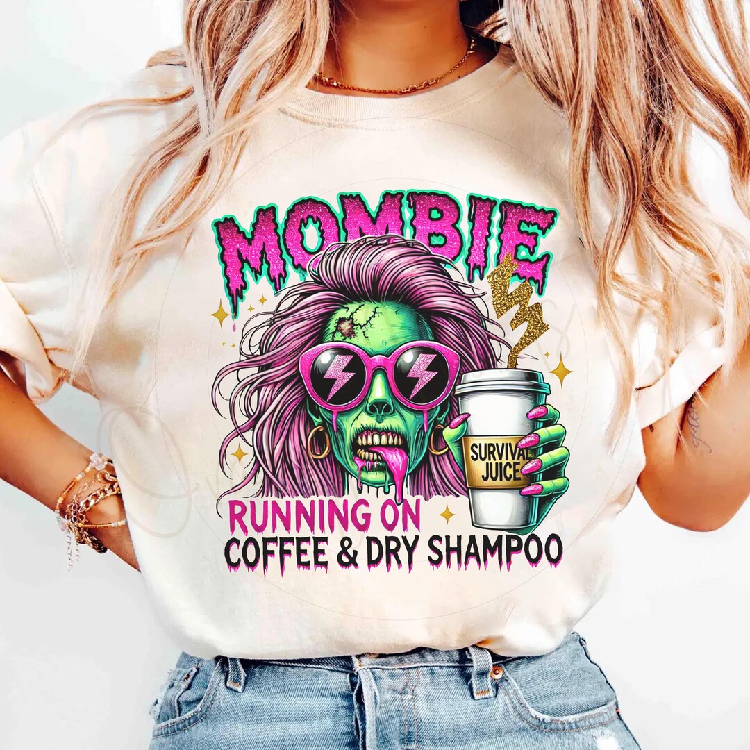 Mombie Running on Coffee Mom PNG Mothers Day Tshirt Sublimation Design ...