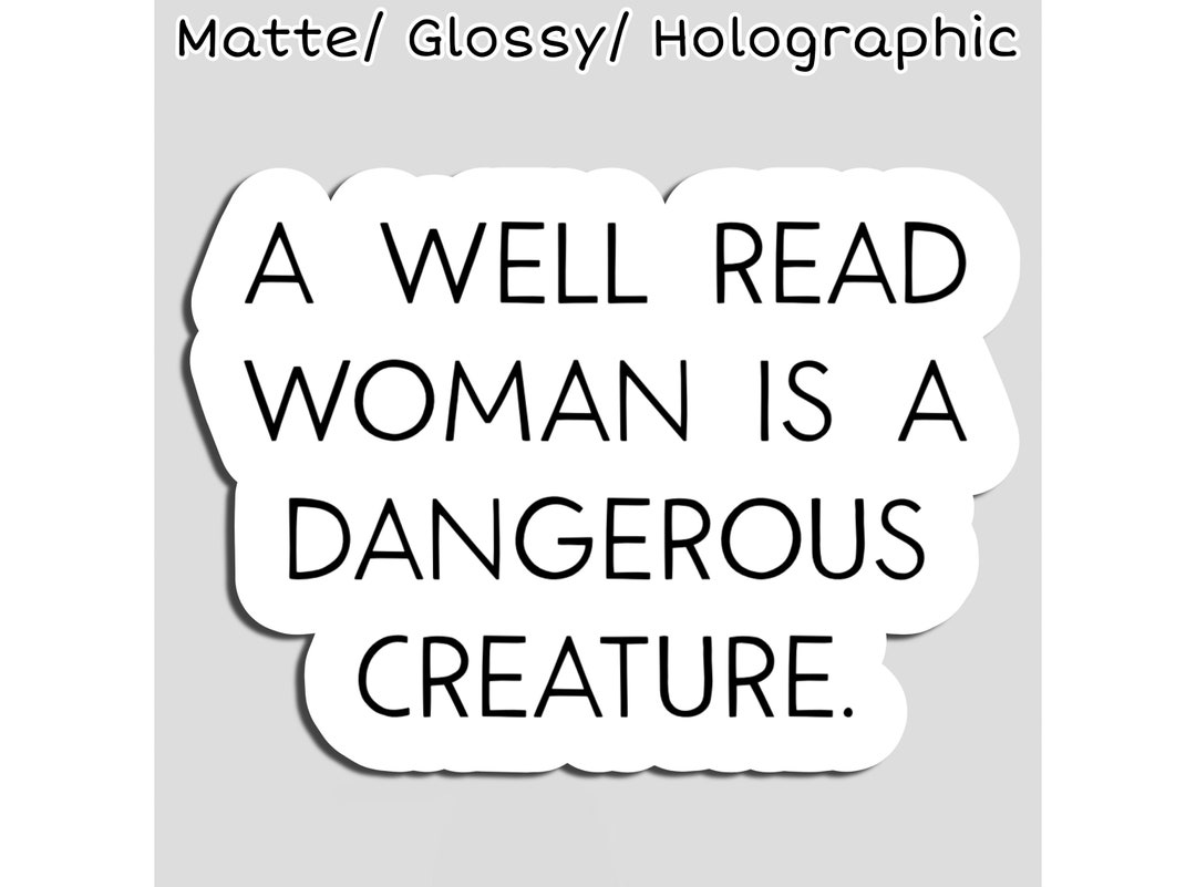 A Well Read Woman is a Dangerous Creature Book Sticker Kindle Case ...