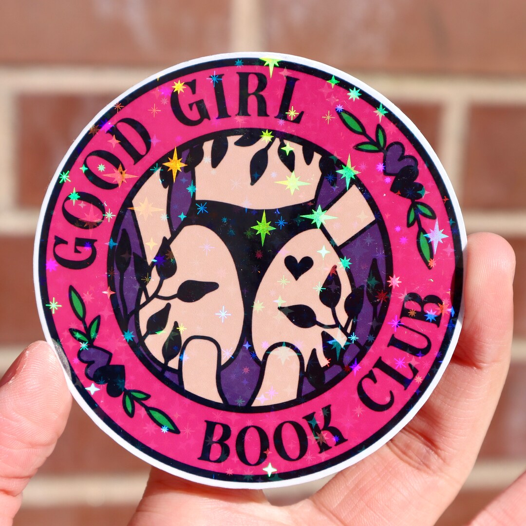 Sparkle Good Girls Book Club Sticker Bookish Spicy Read Smut Dark ...