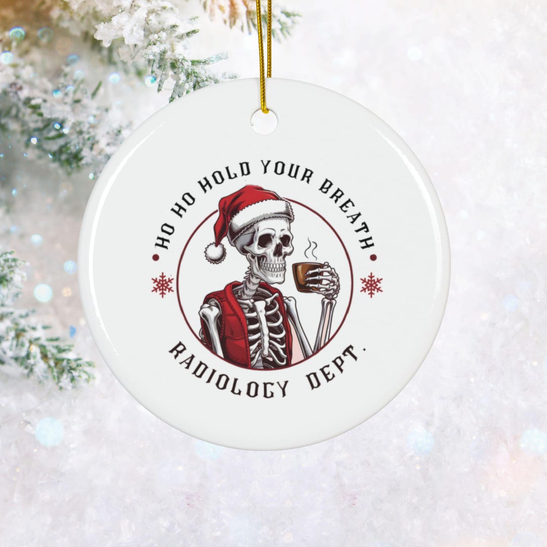 Funny Radiology Ornament, Skeleton Xray Tech Ornament, First Christmas ...