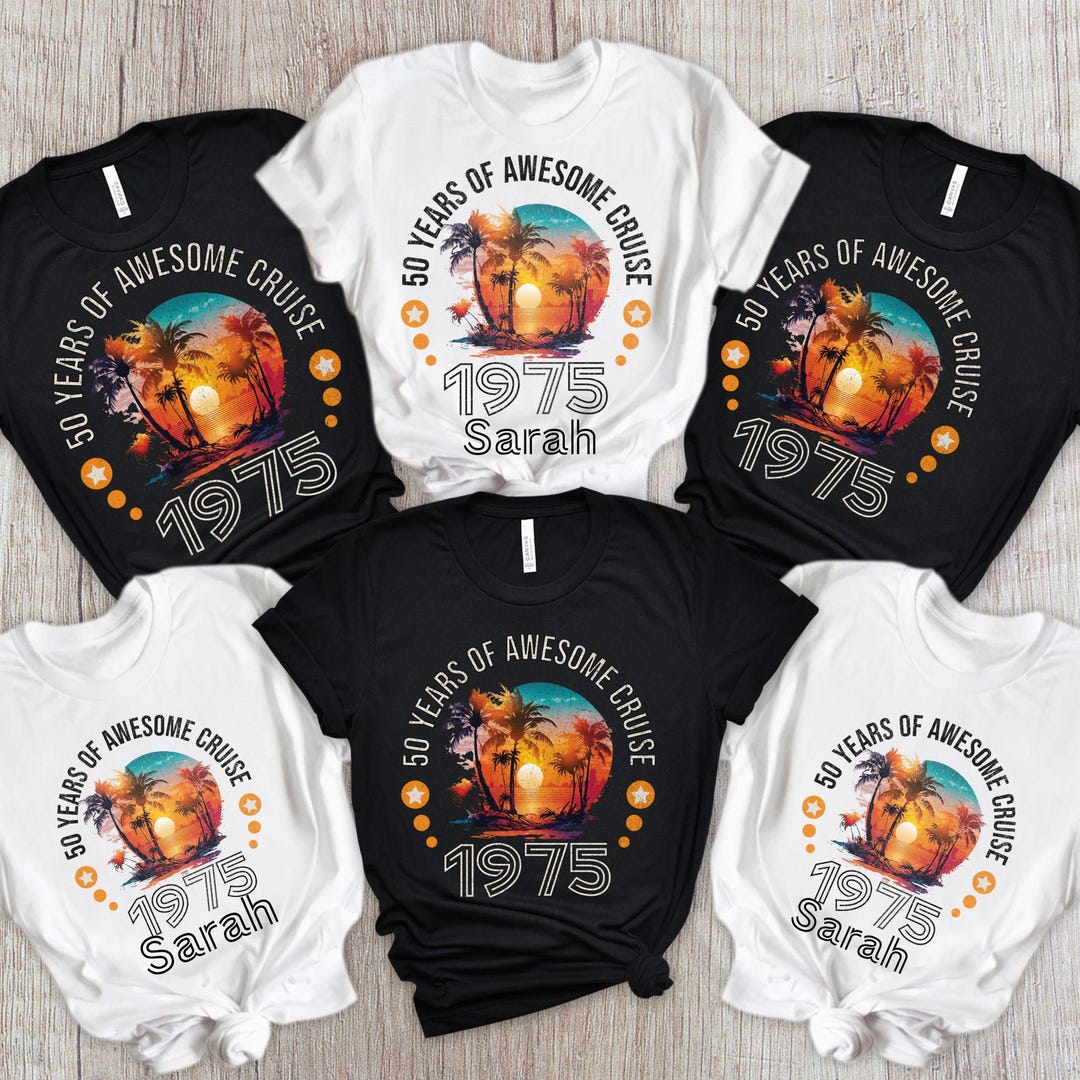 50th Birthday Cruise Shirts 2025, Couples Cruise Shirts, Group Cruise ...