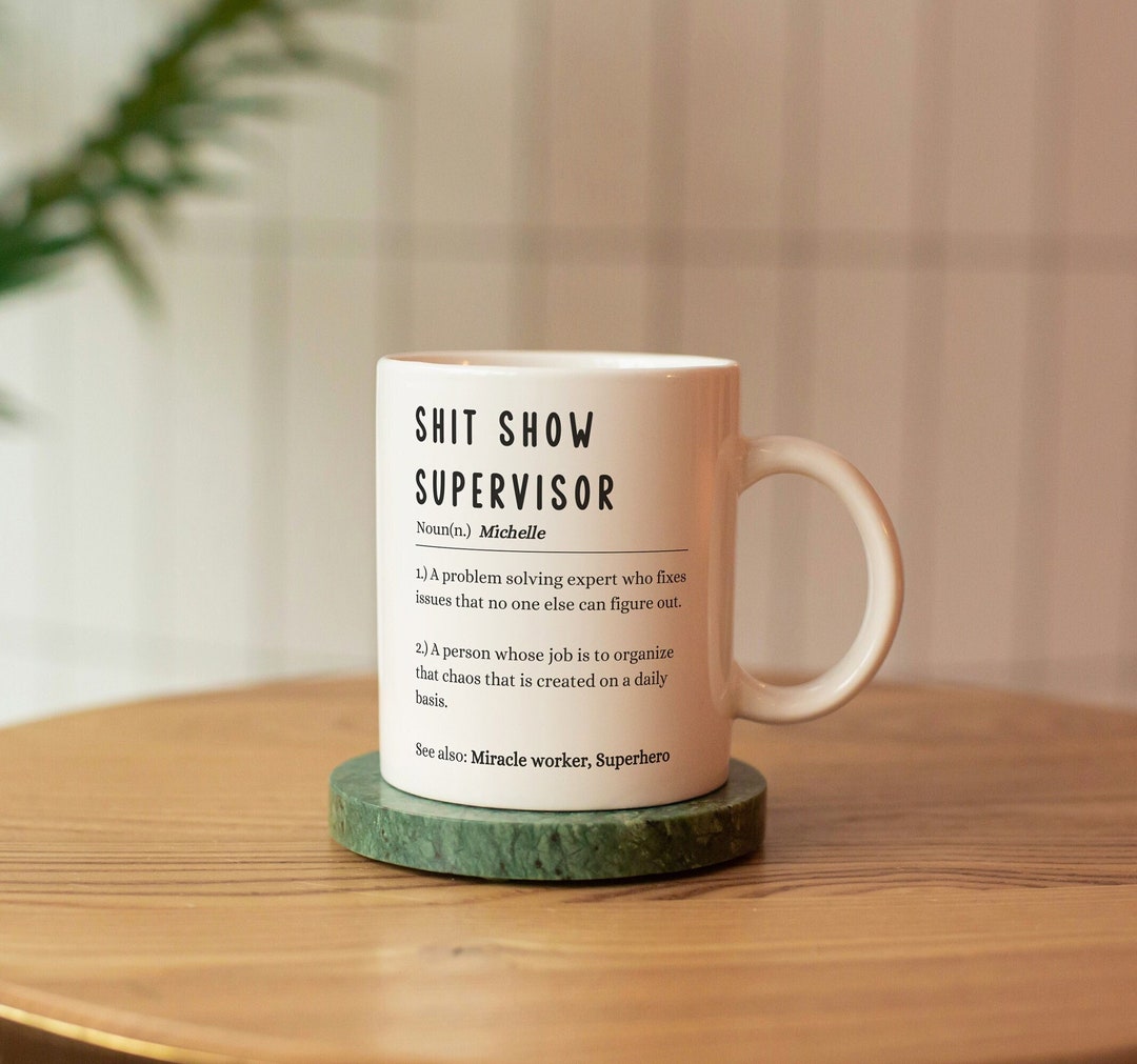 Shit Show Supervisor Mug, Shit Show Supervisor Gift, Shit Show ...